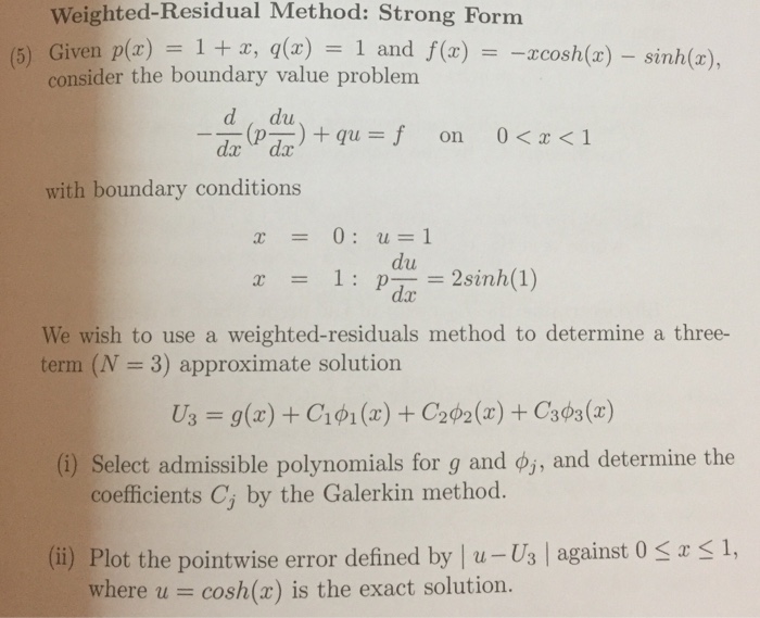 Weighted Residual Method Strong Form Given Px C 
