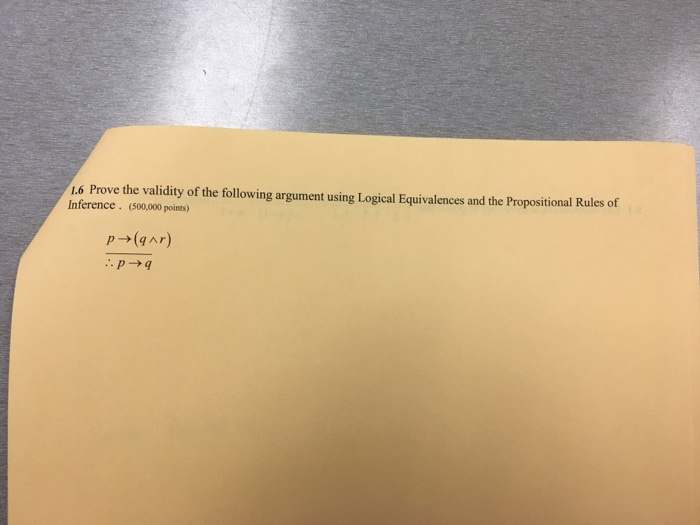 Solved Prove The Validity Of The Following Argument Using 