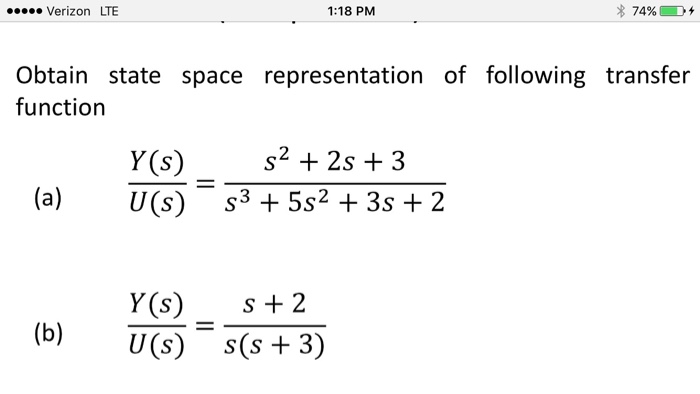 Solved: Obtain State Space Representation Of Following Tra... | Chegg.com Solved: Obtain State Space Representation Of Following Tra... | Chegg.com
