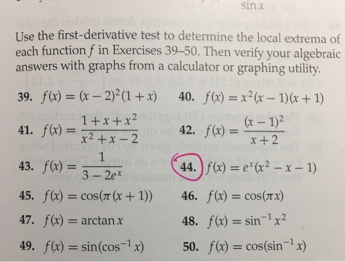 Solved Use The First Derivative Test To Determine The Loc 