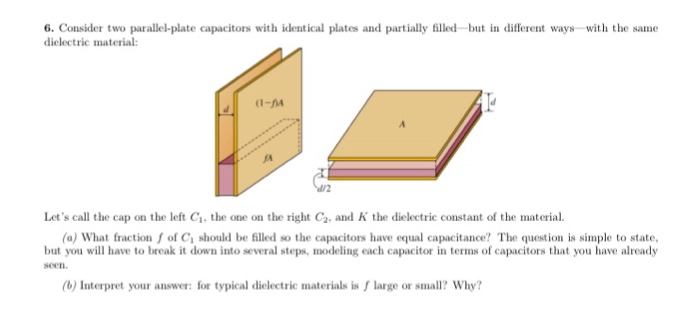 Solved: Consider Two Parallel-plate Capacitors With Identi... | Chegg.com Solved: Consider Two Parallel-plate Capacitors With Identi... | Chegg.com