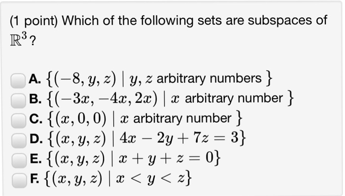 Solved: (1 Point) Which Of The Following Sets Are Subspace... | Chegg.com Solved: (1 Point) Which Of The Following Sets Are Subspace... | Chegg.com