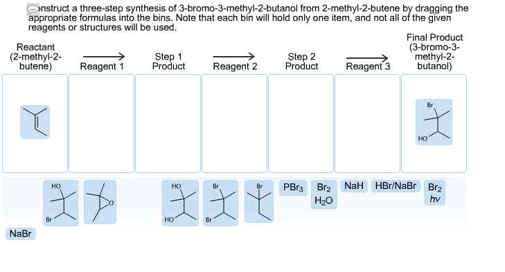 Construct A Three-step Synthesis Of 3-bromo-3-methyl-2-butanol... | Chegg.com