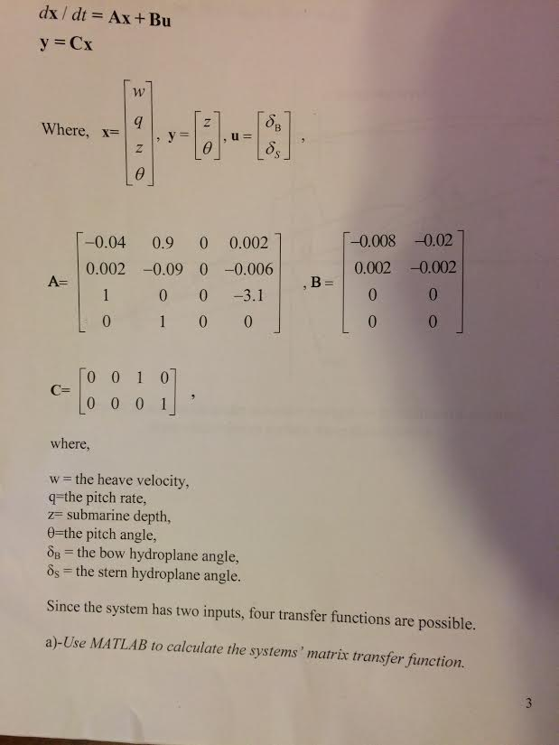 Use Matlab To Calculate The Systems' Matrix Transfer ... | Chegg.com Use Matlab To Calculate The Systems' Matrix Transfer ... | Chegg.com