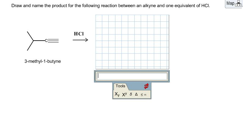 Draw The Product For The Following Reaction Between An Alkyne And One Equivalent Of Hcl.