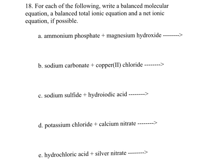 18 For Each Of The Following Write A Balanced Chegg