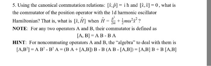 Solved Using The Canonical Commutation Relations [x P]