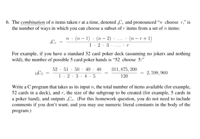 Solved 6 The Combination Of N Items Taken R At A Time D