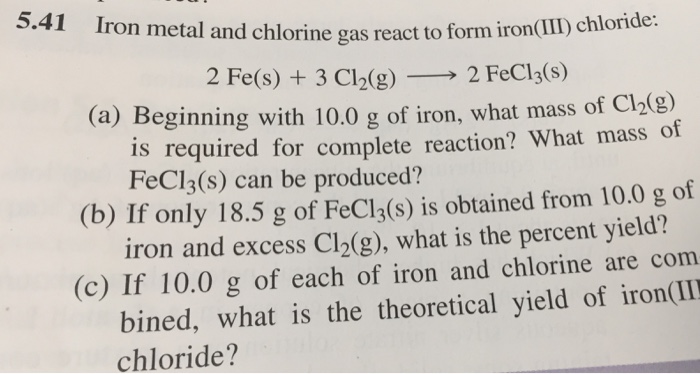 Solved Iron Metal And Chlorine Gas React To Form Iron Iii