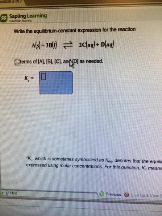 Solved: Sapling Learning Write The Equilibrium-constant Ex... | Chegg.com Solved: Sapling Learning Write The Equilibrium-constant Ex... | Chegg.com