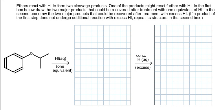 Ethers React With HI To Form Two Cleavage Products. ... | Chegg.com Ethers React With HI To Form Two Cleavage Products. ... | Chegg.com