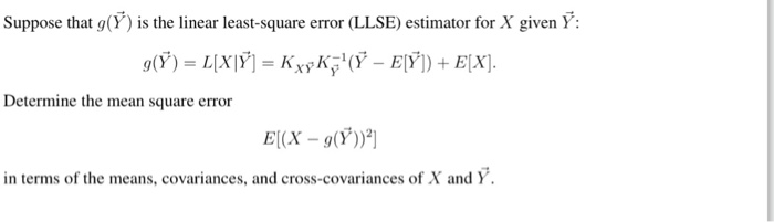 Solved Suppose that g(Y) is the linear least-square error | Chegg.com