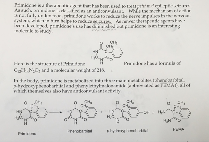 Solved Primidone is a therapeutic agent that has been used | Chegg.com