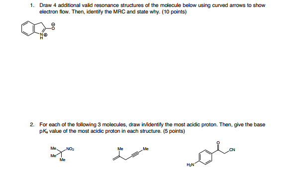 Solved: 1. Draw 4 Additional Valid Resonance Structures Of... | Chegg.com
