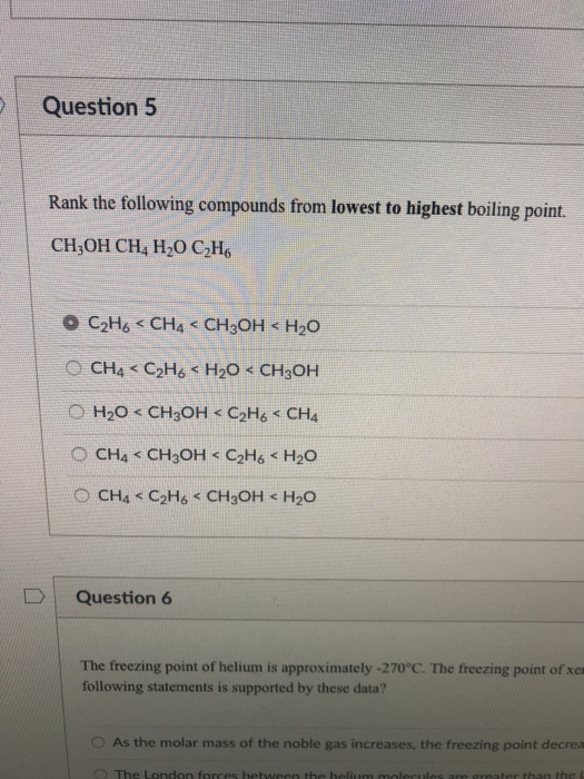 Solved: Question 5 Rank The Following Compounds From Lowes... | Chegg.com