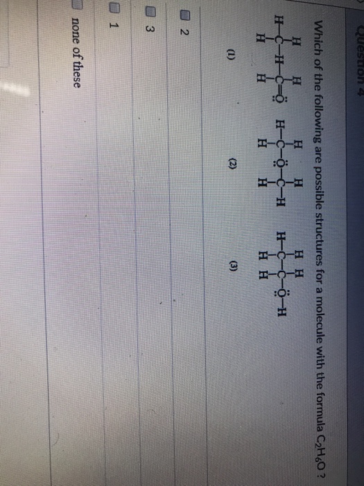 Solved: 0H 4 Which Of The Following Are Possible Structure... | Chegg.com