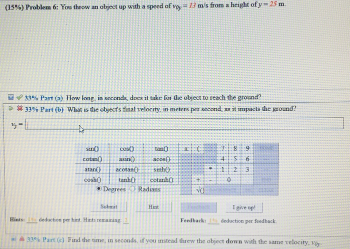 Solved 15 Problem 6 You Throw An Object Up With A Spe