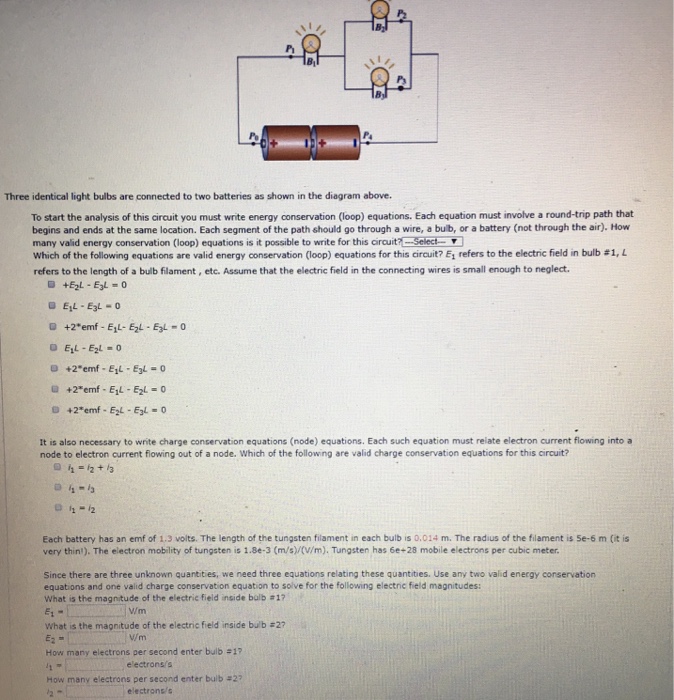 Solved: Three Identical Light Bulbs Are Connected To Two B... | Chegg.com