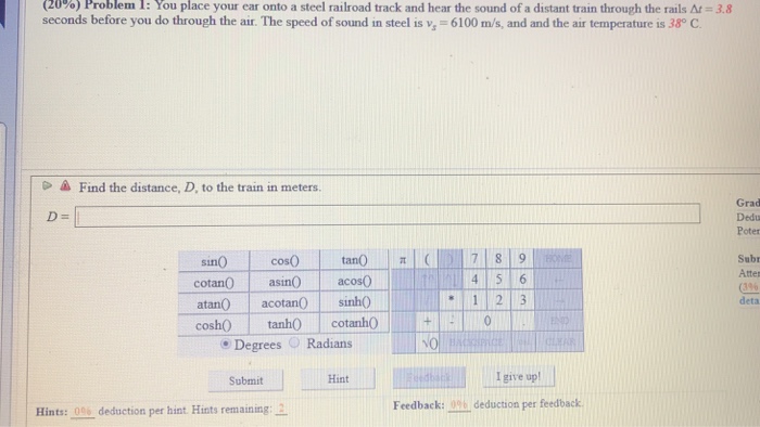 Solved ( 20 % ) Probleml You place your ear onto a steel | Chegg.com