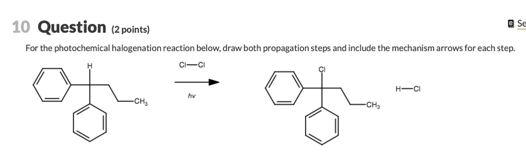 Solved 10 Question (2 points) a Se For the photochemical | Chegg.com