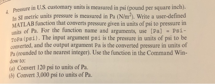 Solved Pressure in U.S. customary units is measured in psi | Chegg.com