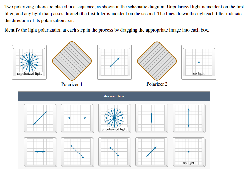 Solved: Two Polarizing Filters Are Placed In A Sequence, A... | Chegg.com