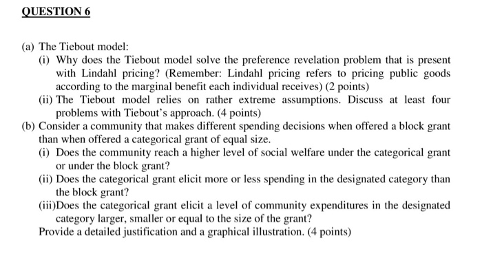 Solved: (a) The Tiebout Model: (i) Why Does The Tiebout Mo... | Chegg.com