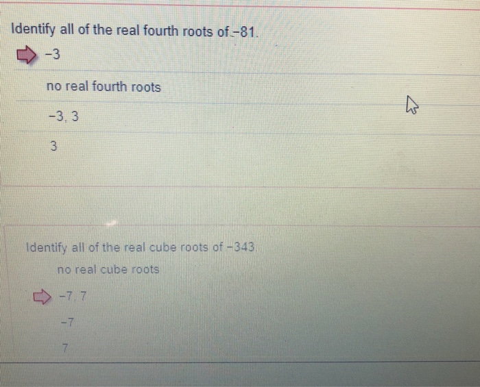 Solved Identify all of the real fourth roots of-81 no real | Chegg.com