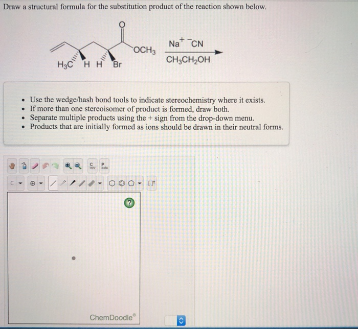 Solved: Draw A Structural Formula For The Substitution Pro... | Chegg.com