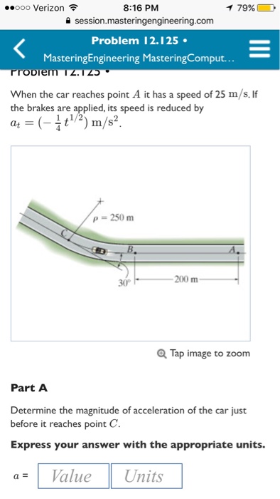 Solved: When The Car Reaches Point A It Has A Speed Of 25 ... | Chegg.com