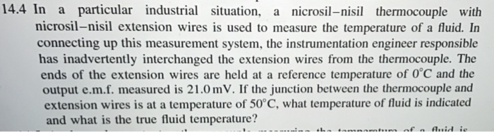 Solved In a particular industrial situation a nicrosil-nisil | Chegg.com