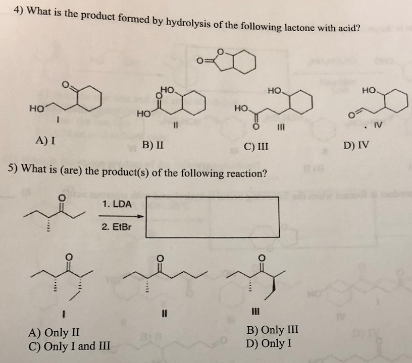Solved: 4) What Is The Product Formed By Hydrolysis Of The... | Chegg.com
