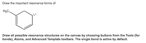 Solved Draw the important resonance forms of: H3C Draw all | Chegg.com