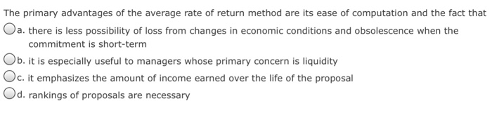 solved-the-primary-advantages-of-the-average-rate-of-retu-chegg