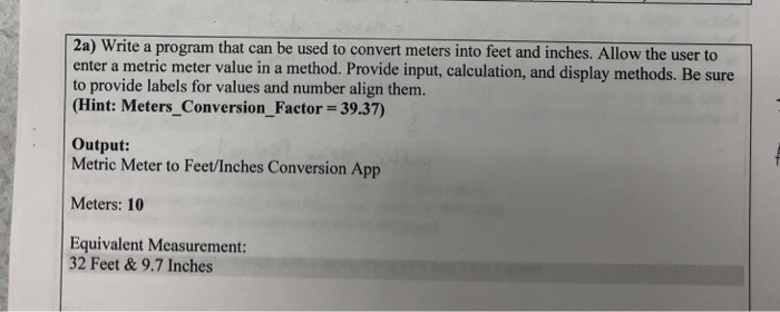 Solved 2a) Write a program that can be used to convert | Chegg.com