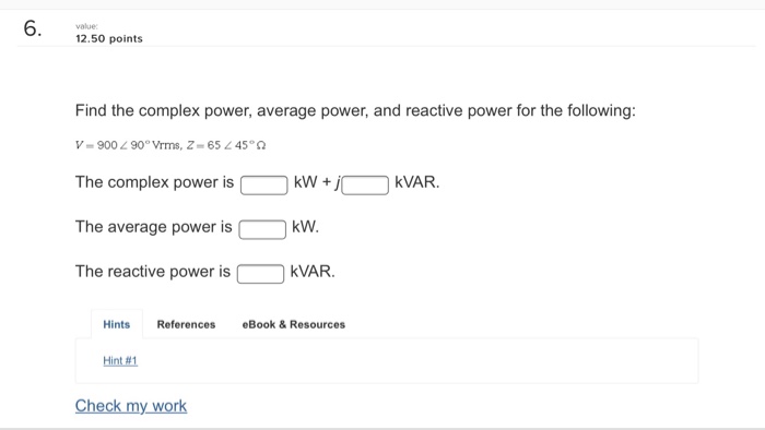 Solved Find the complex power, average power, and reactive | Chegg.com