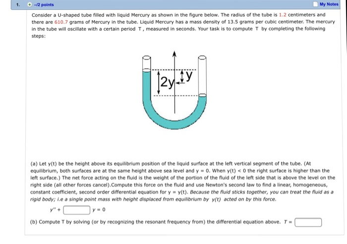 Solved: 1. -12 Points My Notes Consider A U-shaped Tube Fi... | Chegg.com