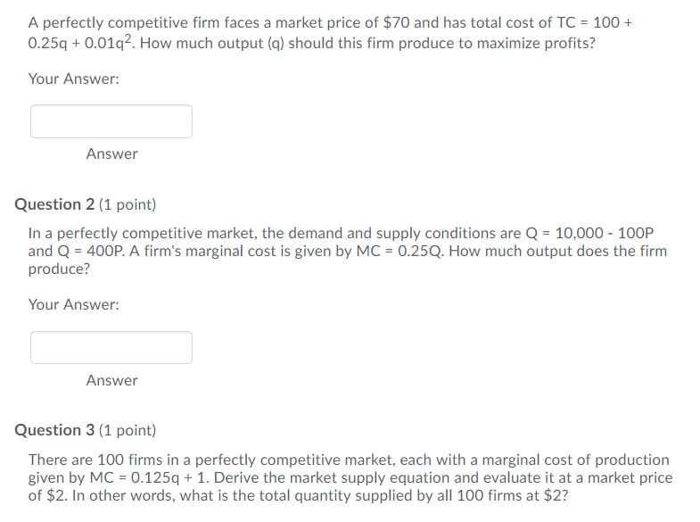 SOLVED: A Perfectly Competitive Firm Faces A Market Price, 02/21/2024