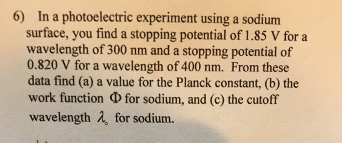 Solved In a photoelectric experiment using a sodium surface, | Chegg.com