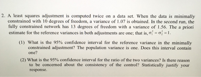 Solved 2. A least squares adjustment is computed twice on a | Chegg.com