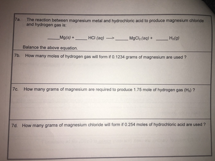 Solved: 7a. The Reaction Between Magnesium Metal And Hydro... | Chegg.com