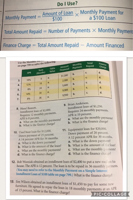 Solved Do I Use? Monthly Payment-Amount of Loan × Monthly | Chegg.com