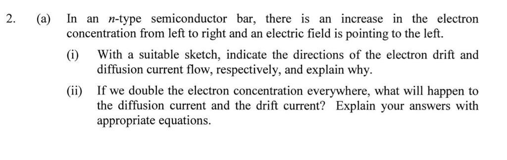 Solved 2. (a) In an n-type semiconductor bar, there is an | Chegg.com