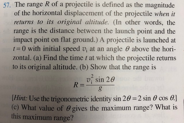 Solved 57. The range R of a projectile is defined as the | Chegg.com