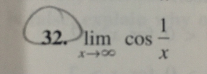 Solved Is this answer 1 because 1/infinity equals 0 and the | Chegg.com