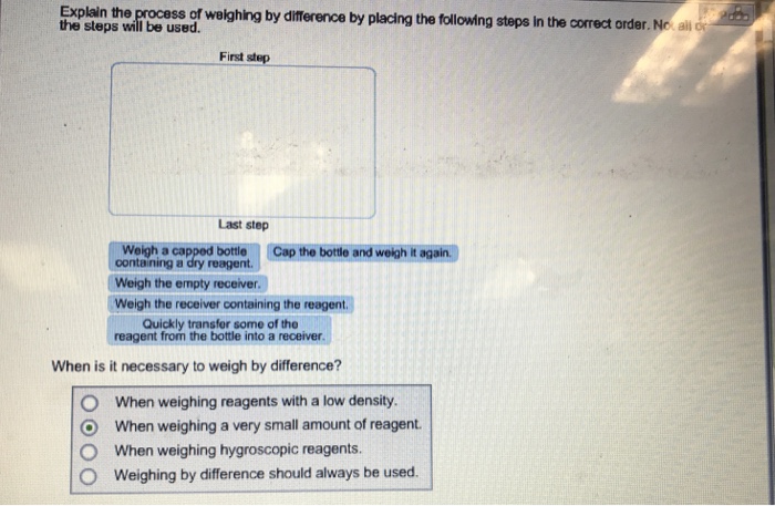 Solved: Explain The Process Of Weighing By Difference By P... | Chegg.com