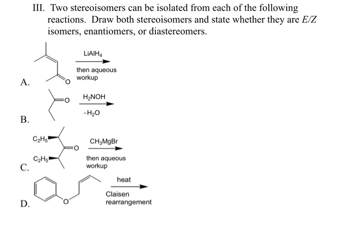 Solved: Two Stereoisomers Can Be Isolated From Each Of The... | Chegg.com