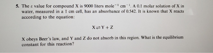 Solved The epsilon value for compound X is 9000 liters | Chegg.com