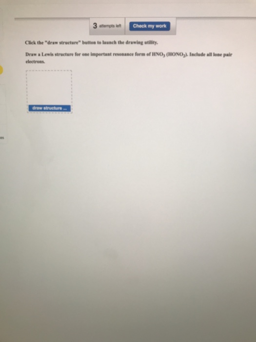 Solved: Attempts Left Check My Work Click The "draw Struct... | Chegg.com