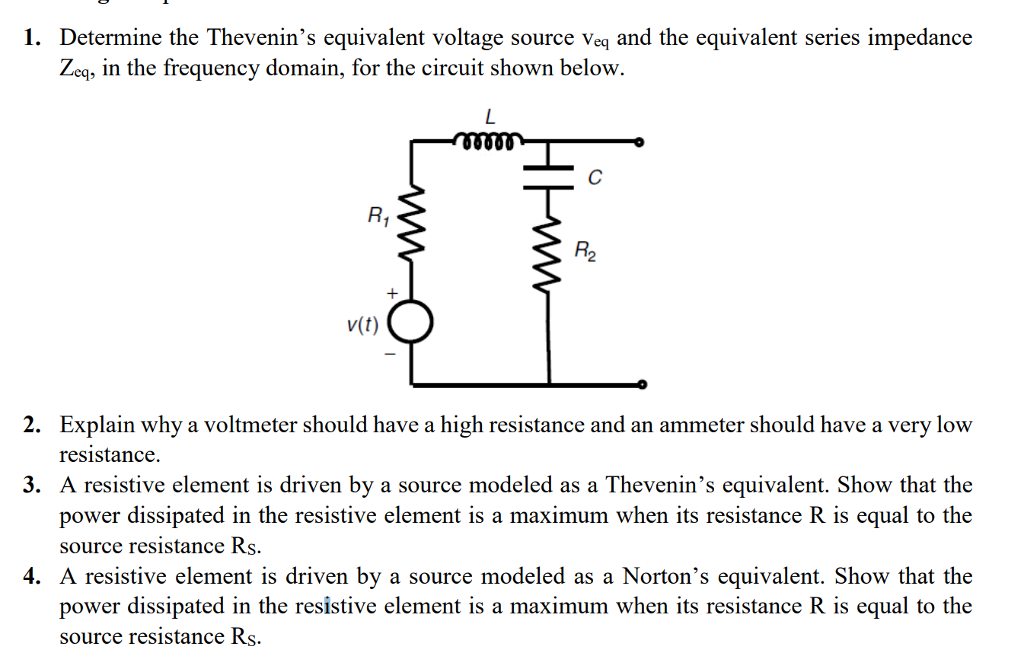 Solved: 1. Determine The Thevenin's Equivalent Voltage Sou... | Chegg.com